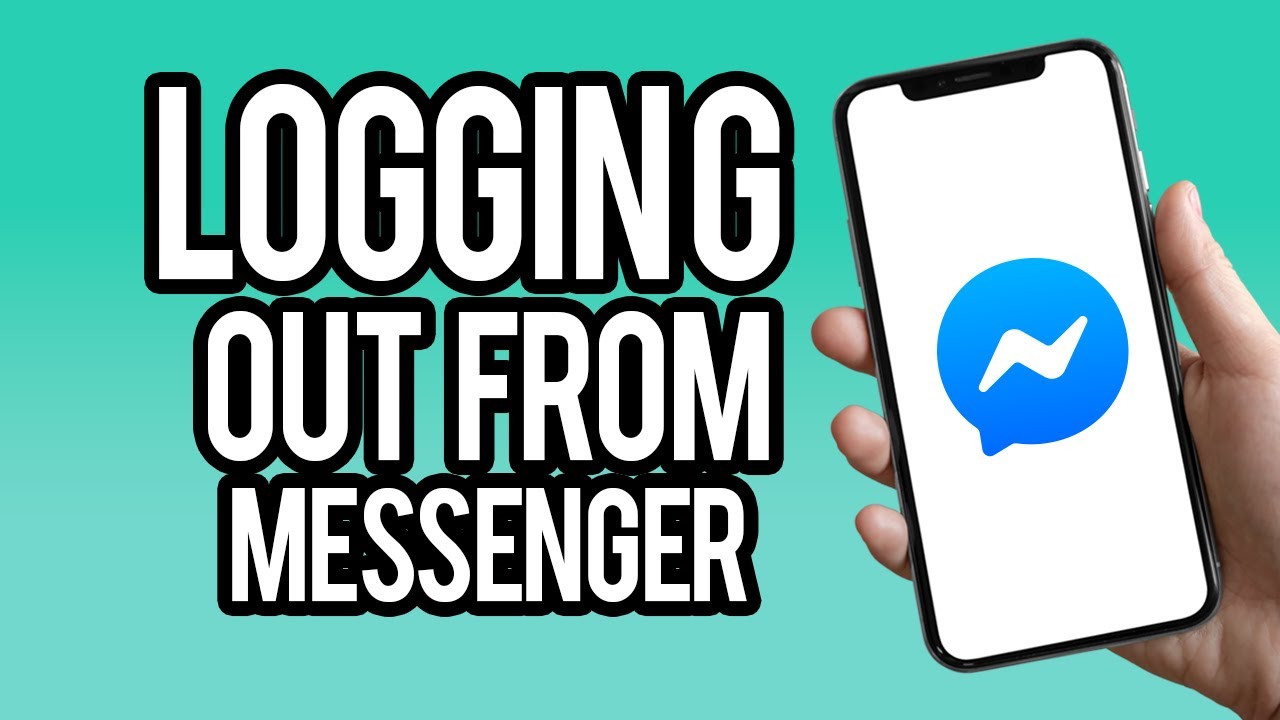 How To Logout from Facebook Messenger (Quick Tutorial) - YouTube