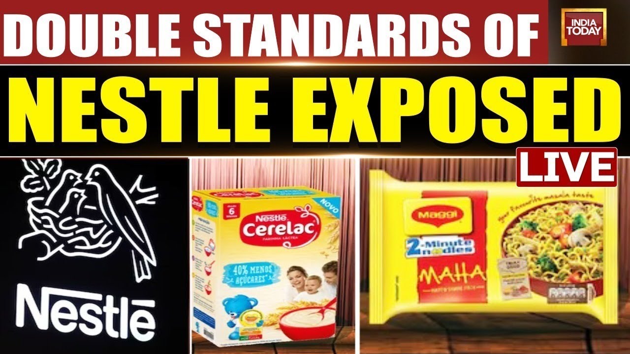 INDIA TODAY LIVE: Nestle Sugar Scandal Exposed | Nestle Ceralac Controversy | Nestle News LIVE ...