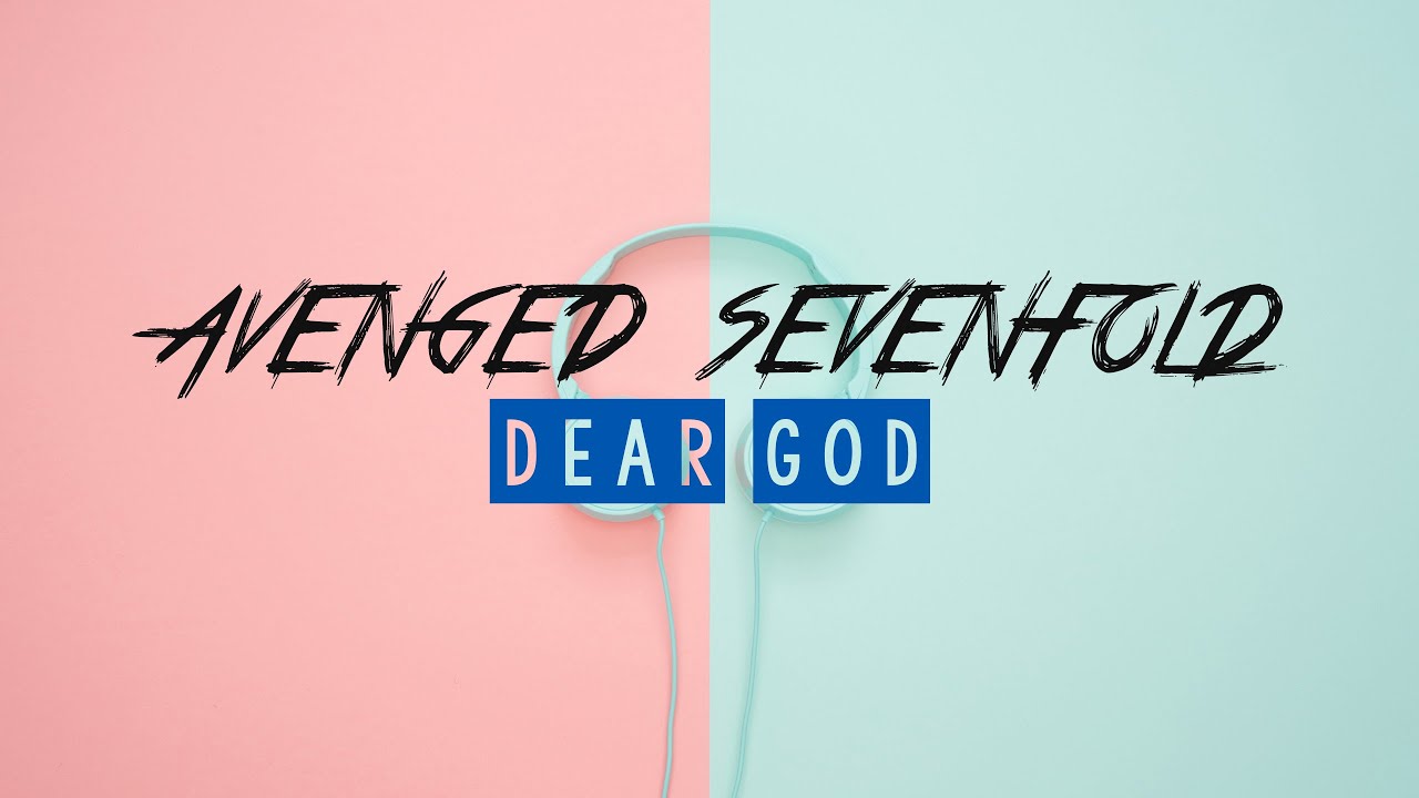Avenged Sevenfold - Dear God (Lyric Video) - YouTube