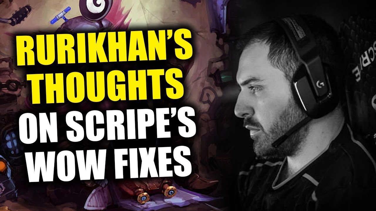 Rurikhan's Thoughts on Scripe's World of Warcraft Fixes - YouTube