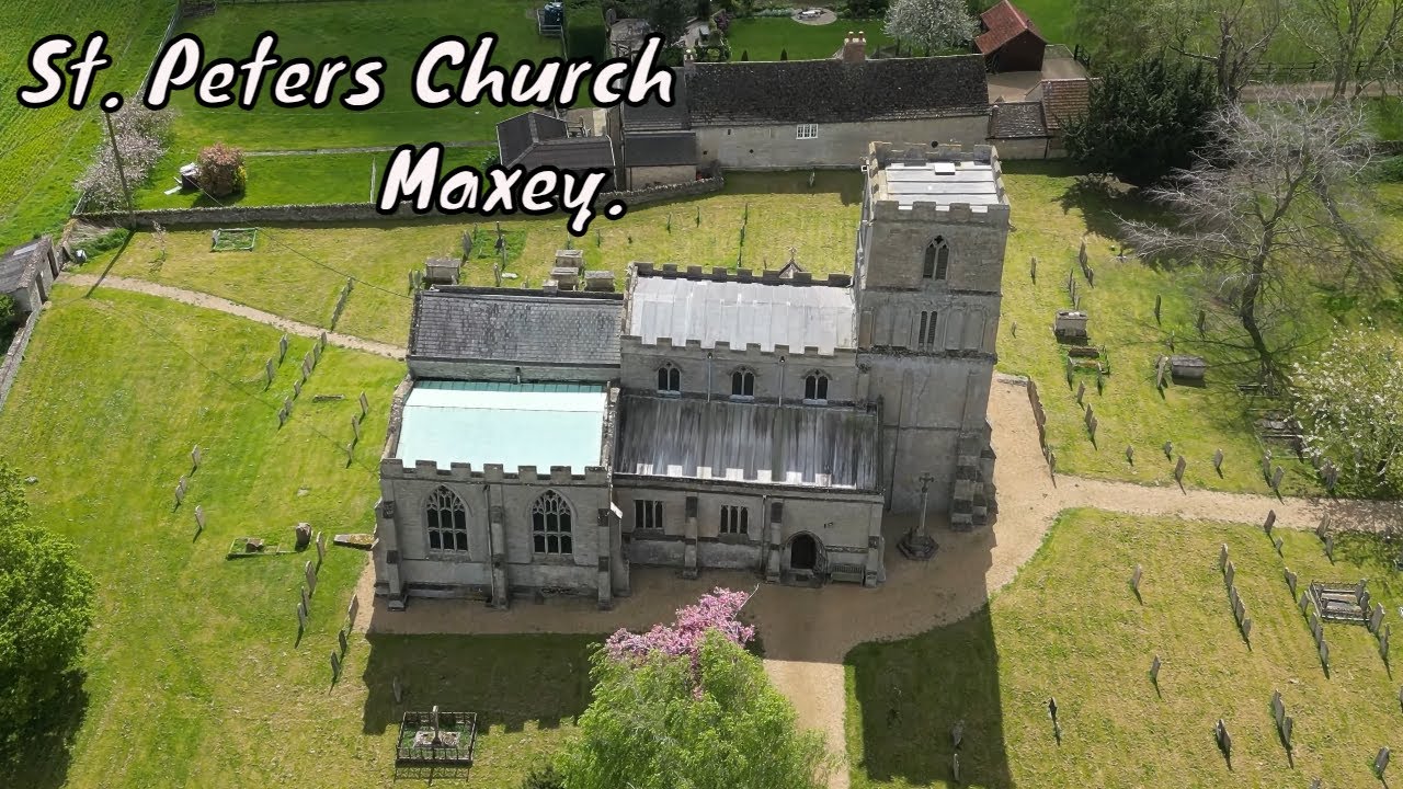 St. Peters Church Maxey Cambridgeshire - YouTube