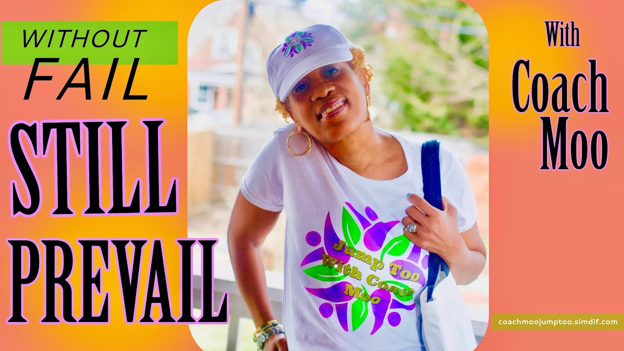 Without Fail, Still Prevail! - YouTube