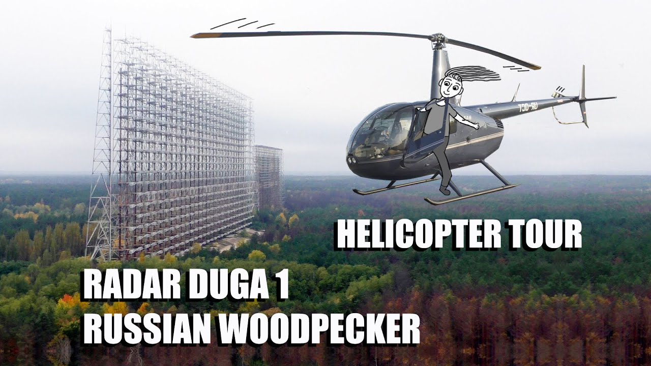 Radar Duga 1 Russian Woodpecker Helicopter Tour - YouTube