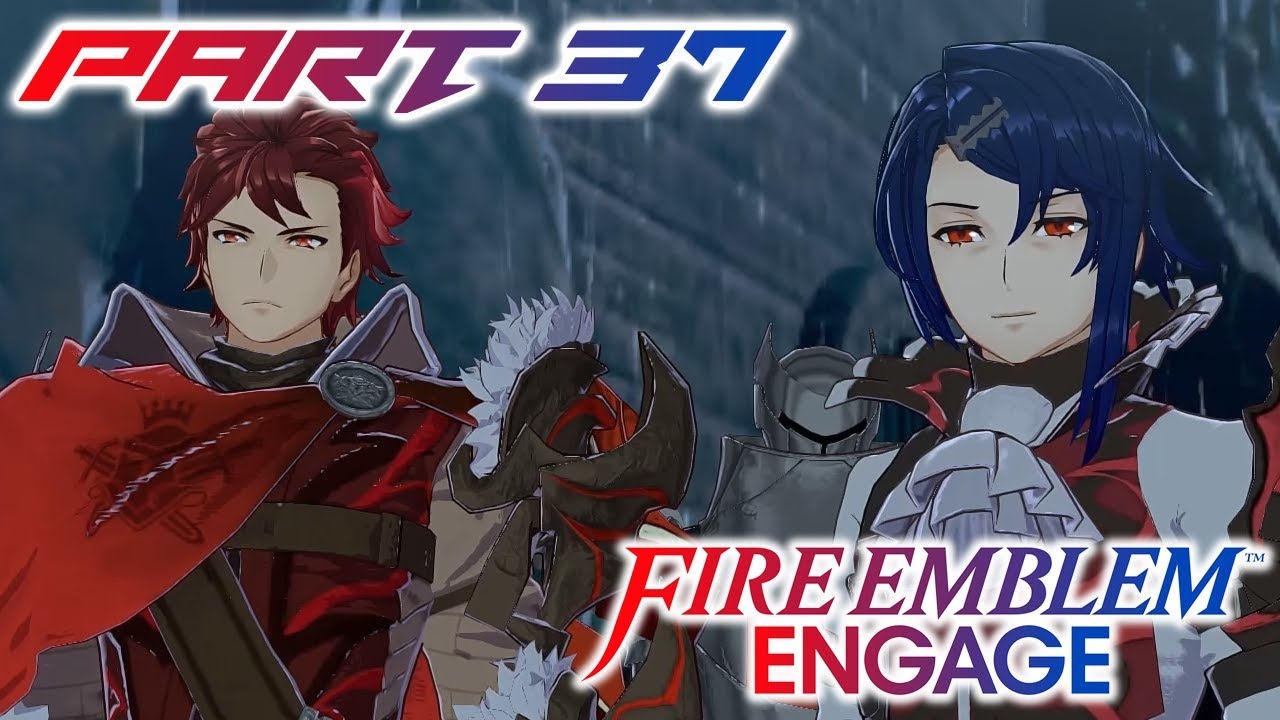 Let's Play: Fire Emblem Engage (Fell Xenologue 3) Part 37 - YouTube