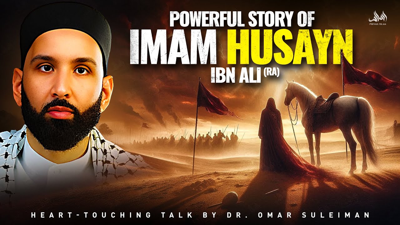 Powerful story of Imam Husain ibn Ali (RA) - Redefining Victory in ...