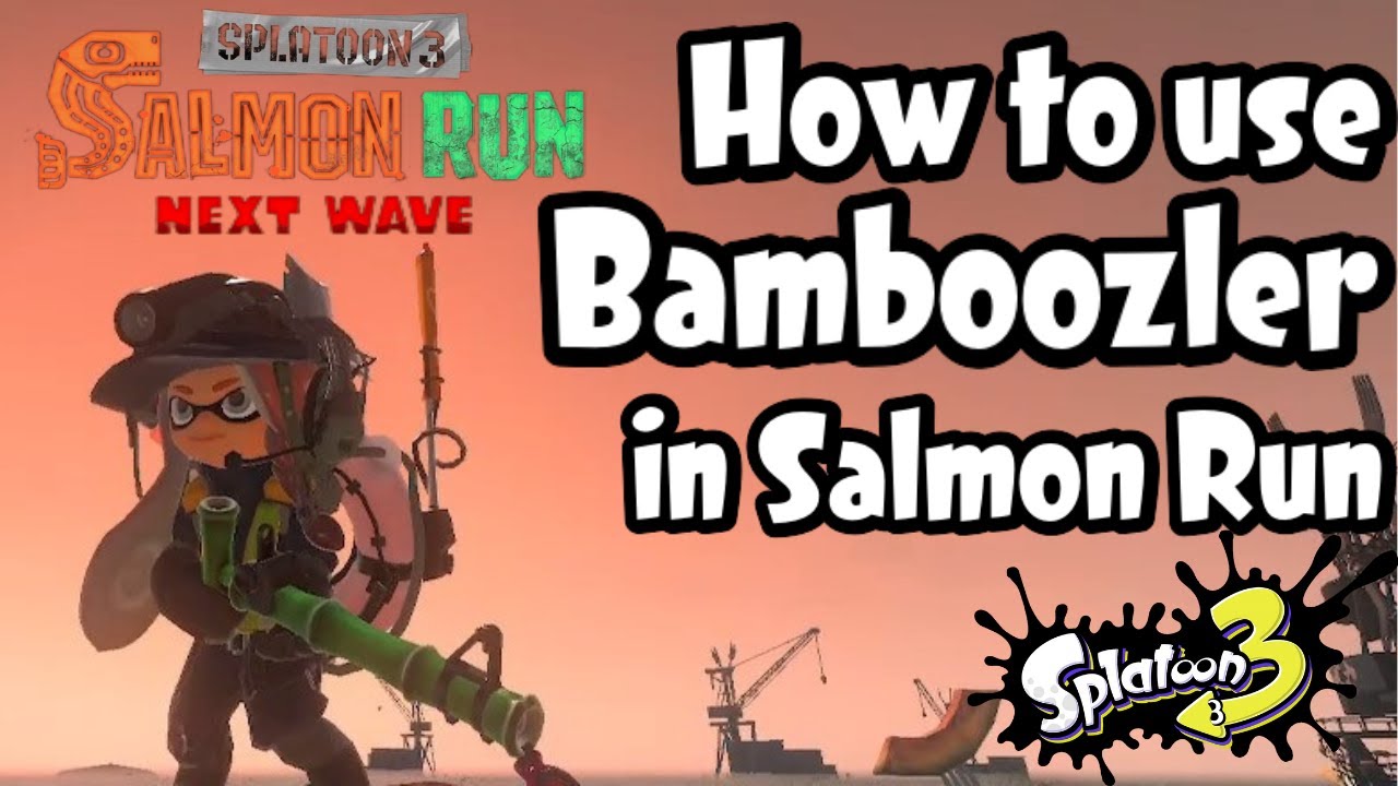 Weapon Guide: Bamboozler 14 Mk 1 in Salmon Run (Splatoon 3) - YouTube