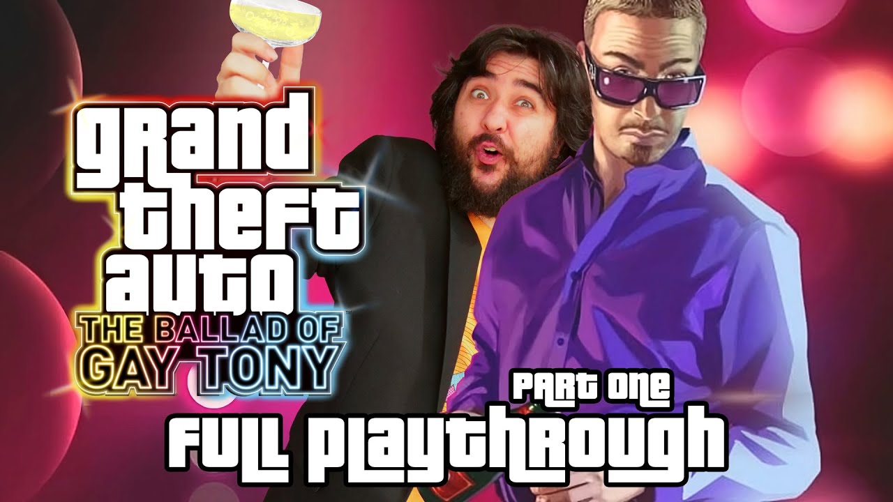 Meet Tony! - GTA IV: The Ballad of Gay Tony Full Playthrough Part 1 ...