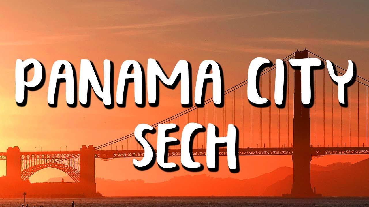 Sech - Panama City (Letra/Lyrics) - YouTube