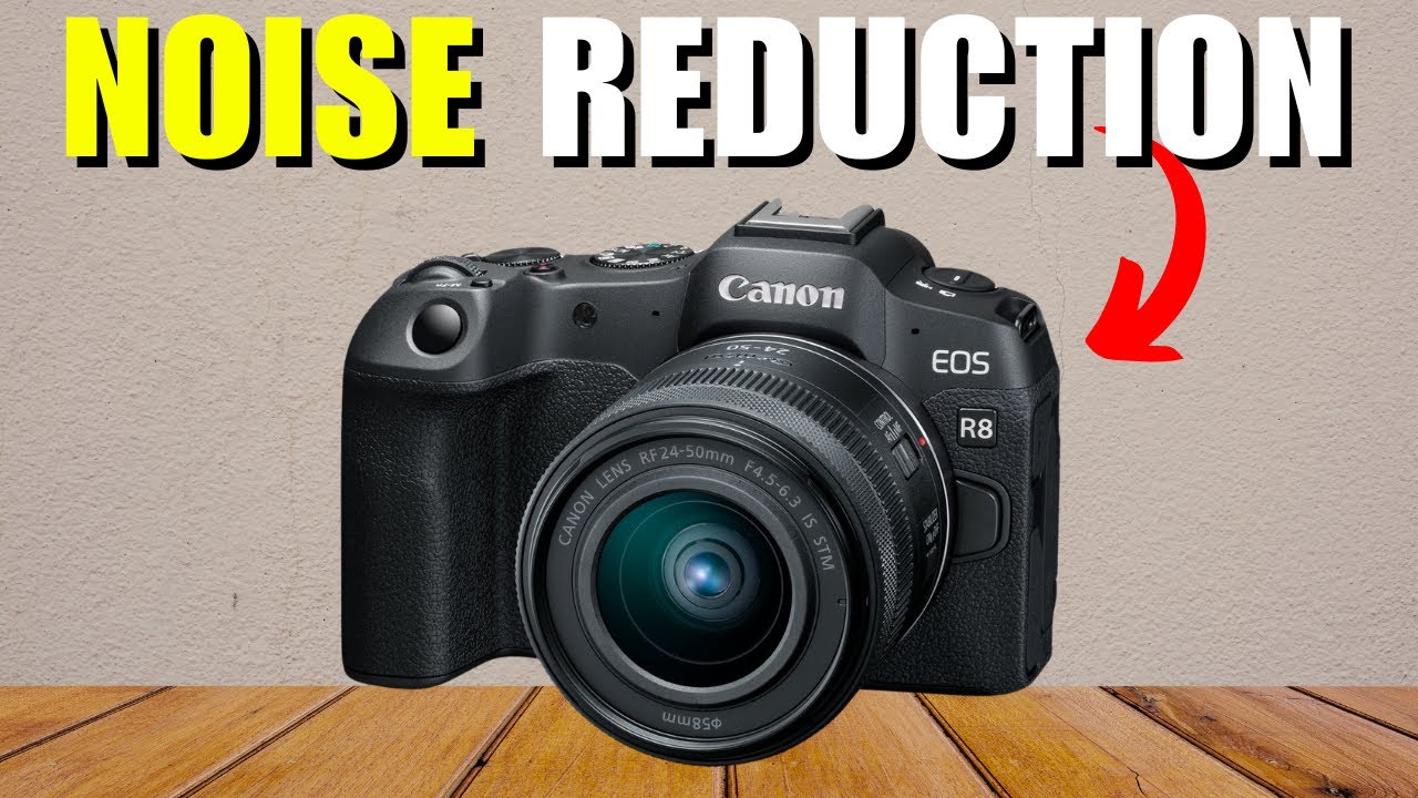 canon r8 noise reduction - YouTube
