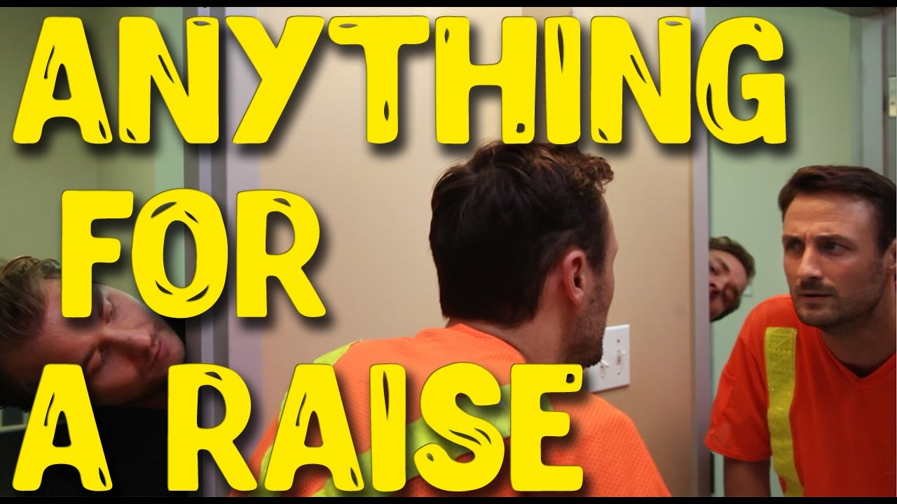 Anything For A Raise - YouTube