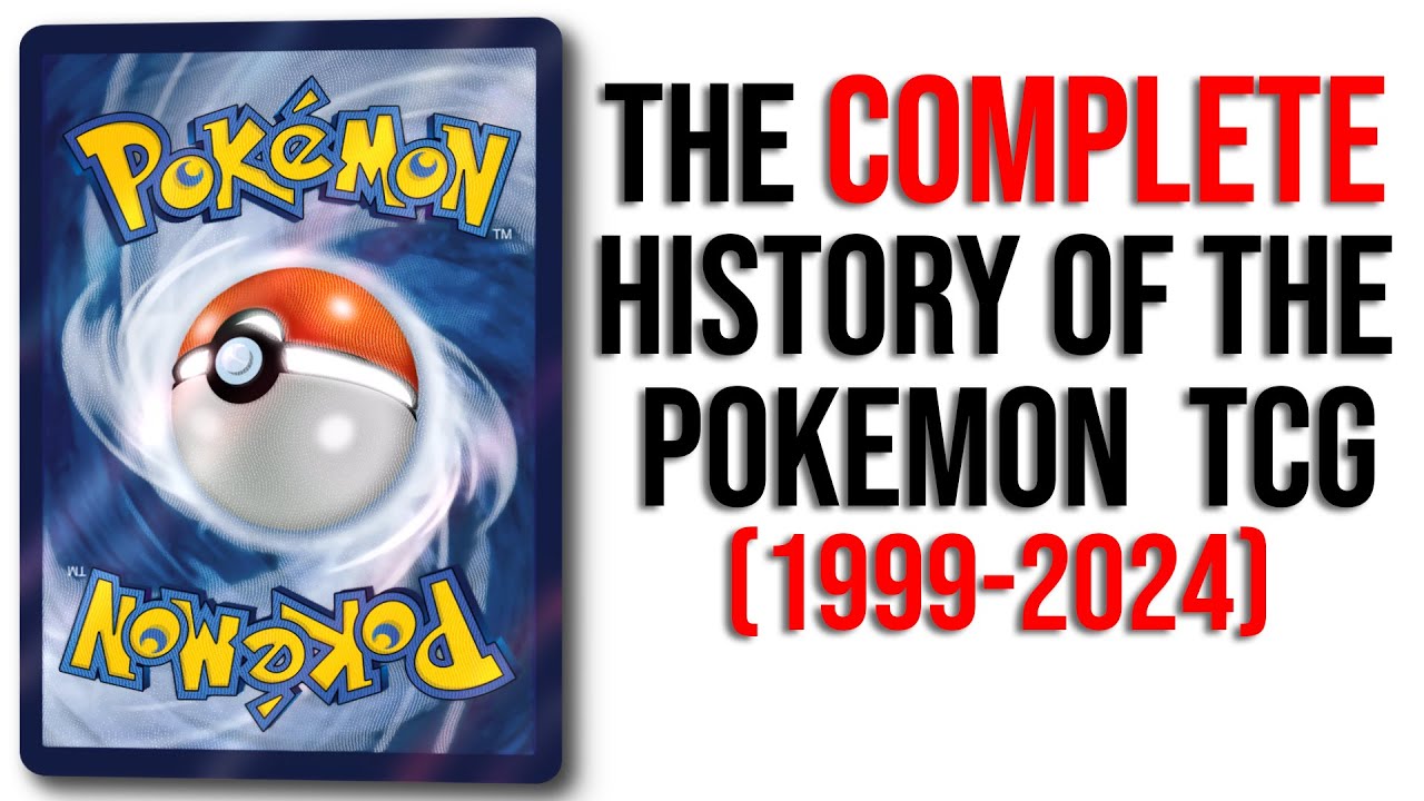 A Complete Journey Through Pokemon TCG History (1999-2024) - YouTube