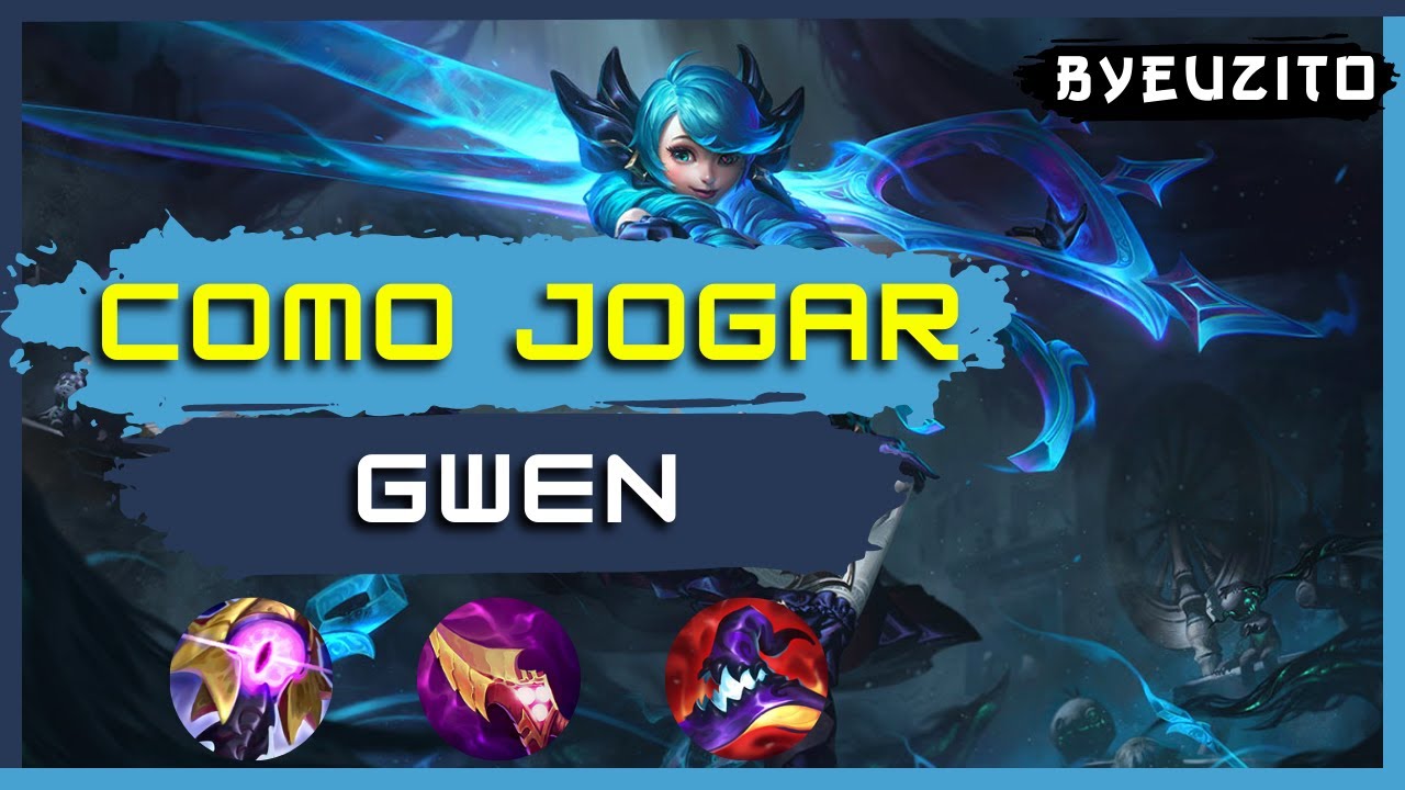 [GWEN TOP] COMO JOGAR DE GWEN [ATUALIZADO] | GAMEPLAY EXPLICATIVA ...
