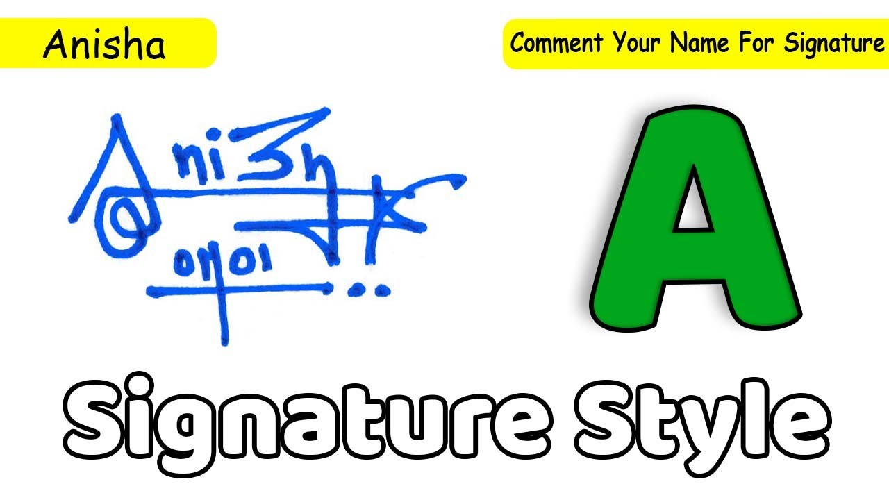 A signature style | Best signature style of your name | Anisha Name ...