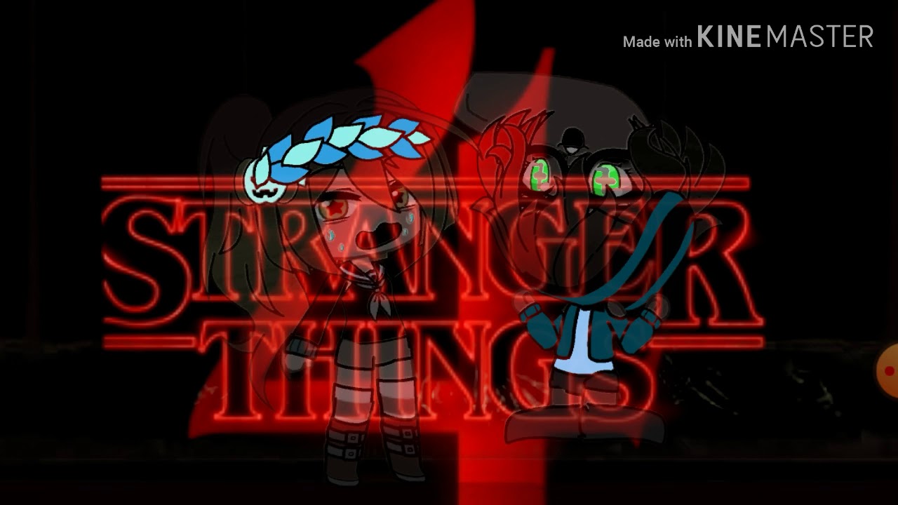 Stranger Things & Gacha [Edit] | Messed up Potato | - YouTube