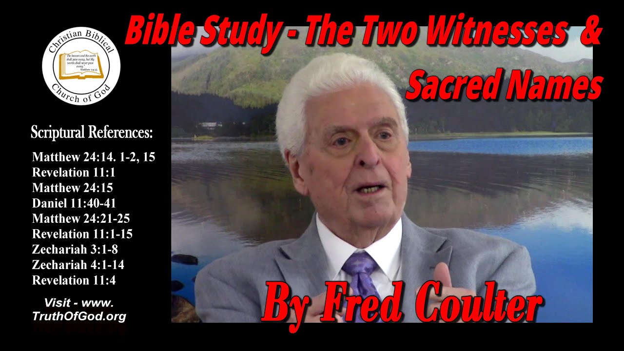 The Two Witnesses & Sacred Names Bible Study - YouTube