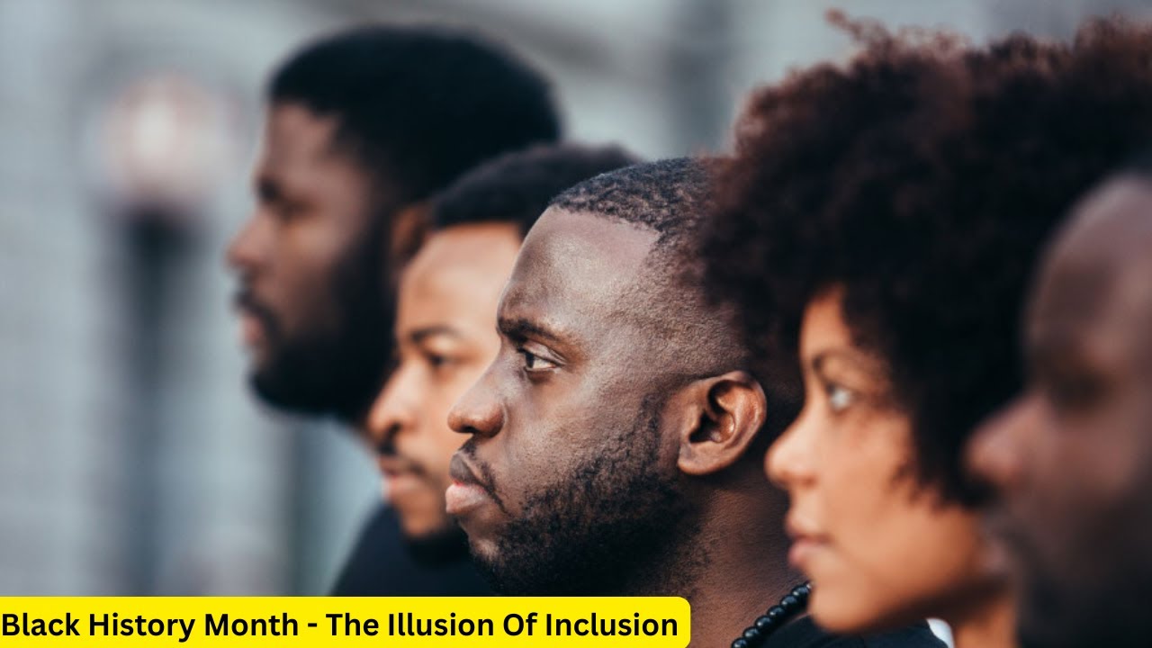 Black History Month: The Illusion Of Inclusion 📱 - The Utter Perspective