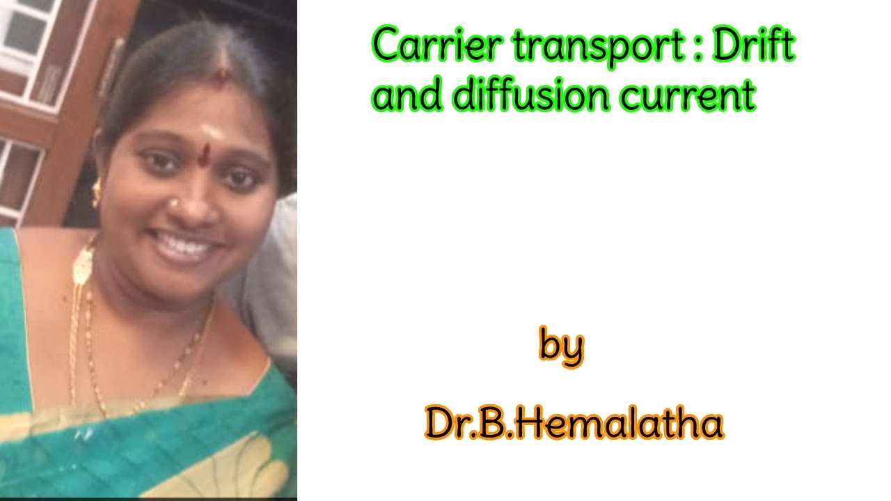 Carrier transport : Drift and Diffusion current - YouTube