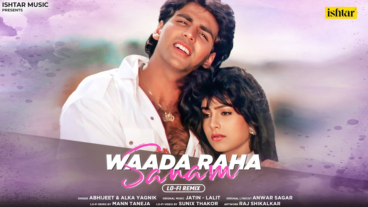 Waada Raha Sanam - LO-FI | Khiladi | Abhijeet Bhattacharya | Alka ...