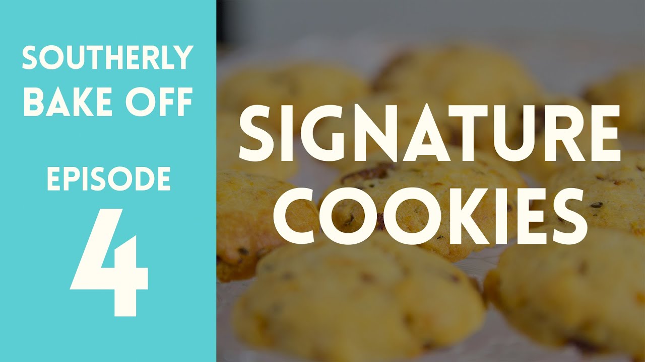 Ep 4 | The Southerly Bake Off | Signature Cookies - YouTube