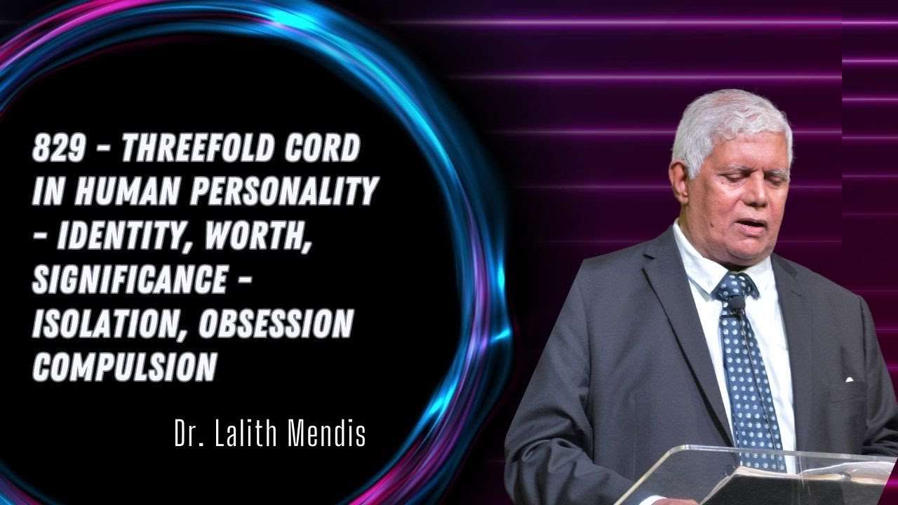 829 - Threefold Cord in Human Personality - identity, worth, - YouTube