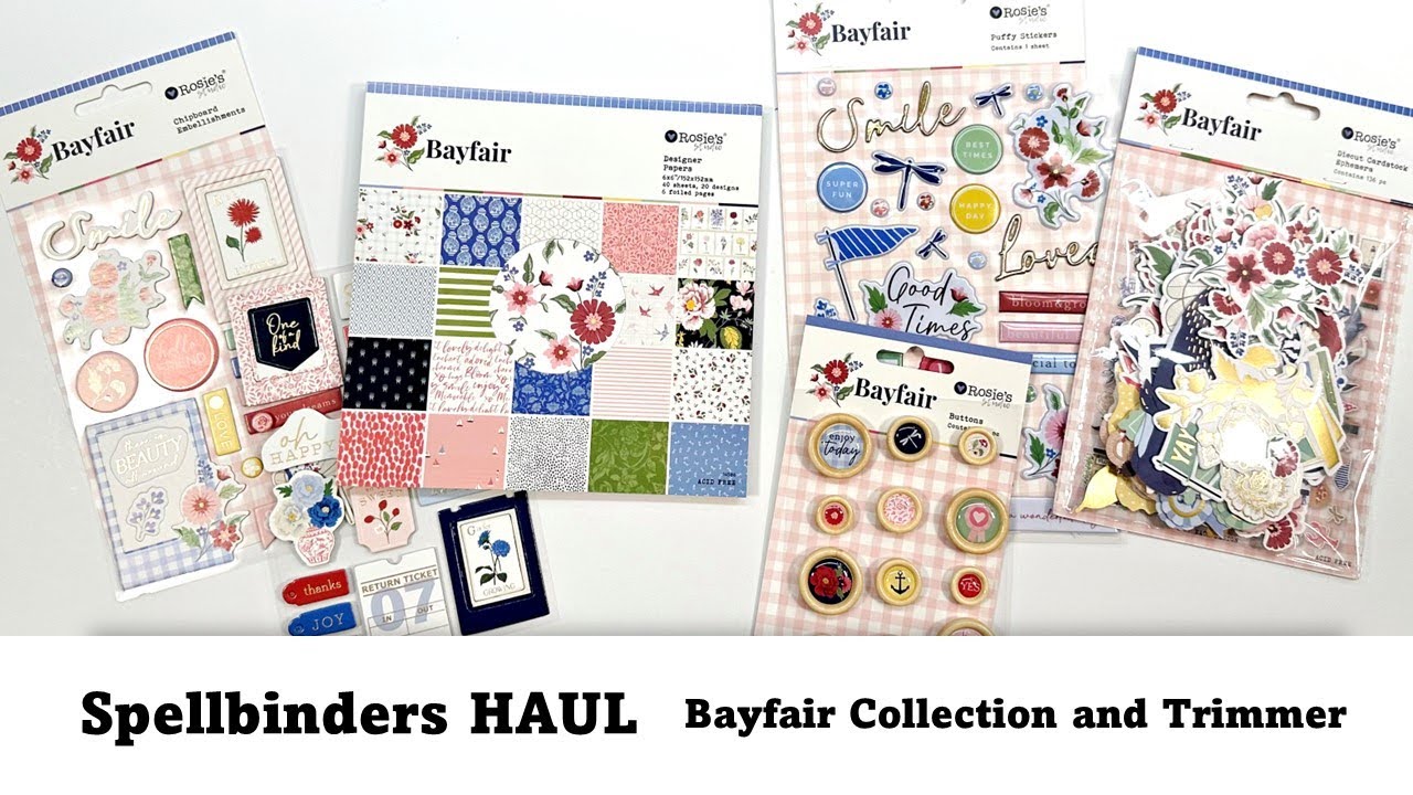 Spellbinders Haul | Bayfair Collection and New Guillotine Trimmer - YouTube