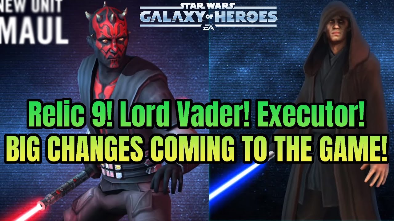 Relic 9! Lord Vader! Executor! BIG CHANGES COMING TO THE GAME! | Star ...