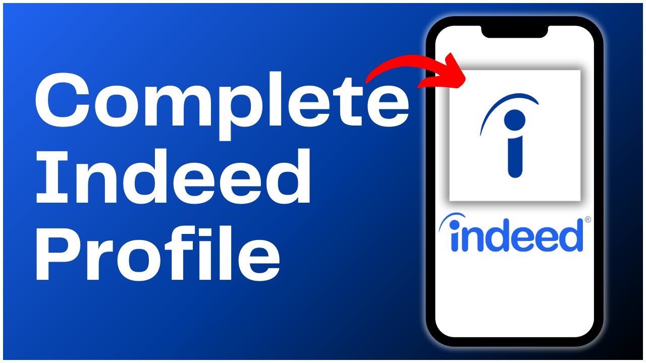 How to Complete Indeed Profile 2024 - YouTube