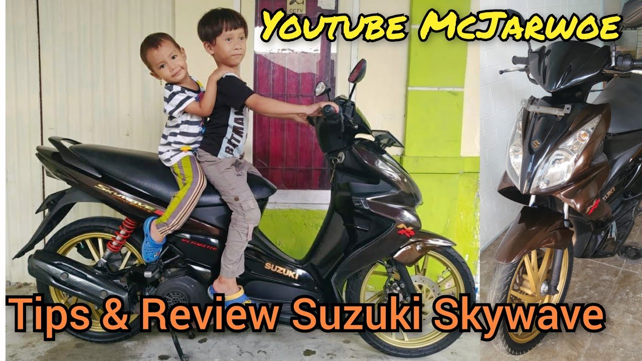Tips dan Review Membeli Motor Bekas Suzuki Skywave💥 - YouTube