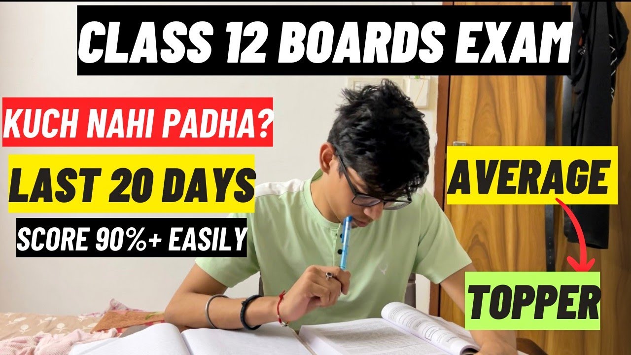 LAST 20 days SCORE 90%+ in CLASS 12 boards 🔥 Class 12 boards exam ...