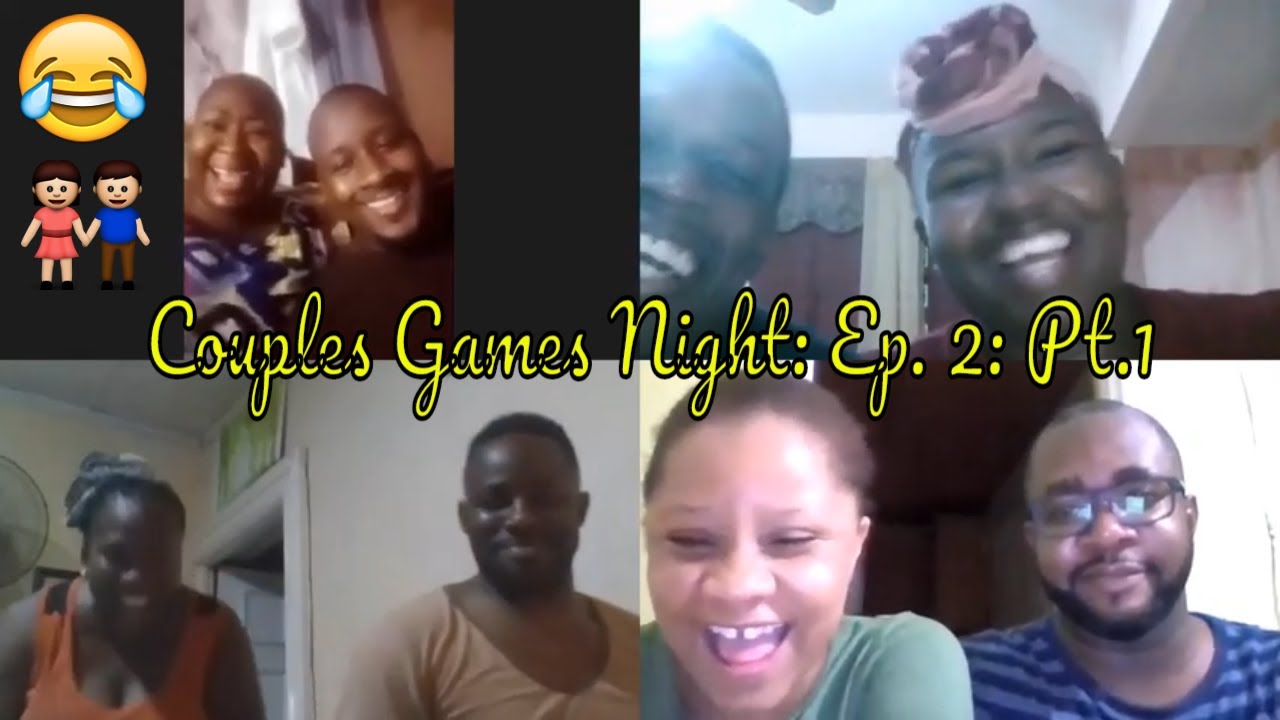 Couples Games Night: Episode 2: Pt.1 - YouTube