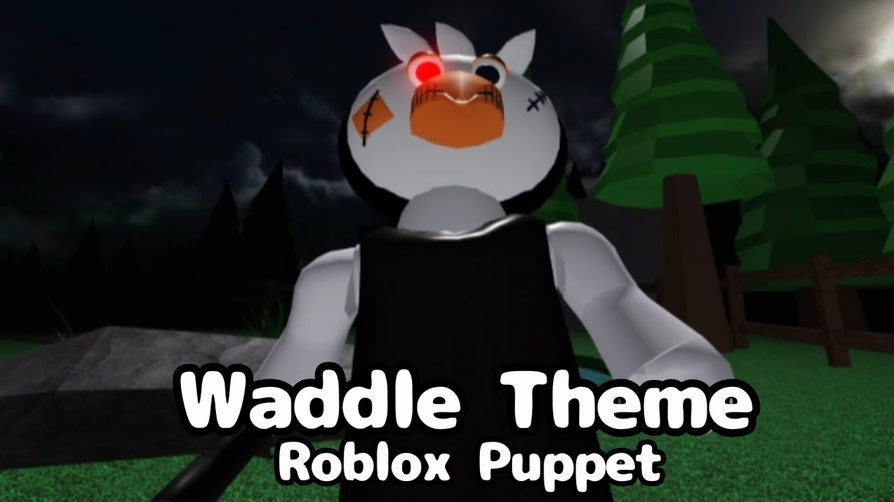 Roblox Puppet | Waddle Theme - YouTube Music