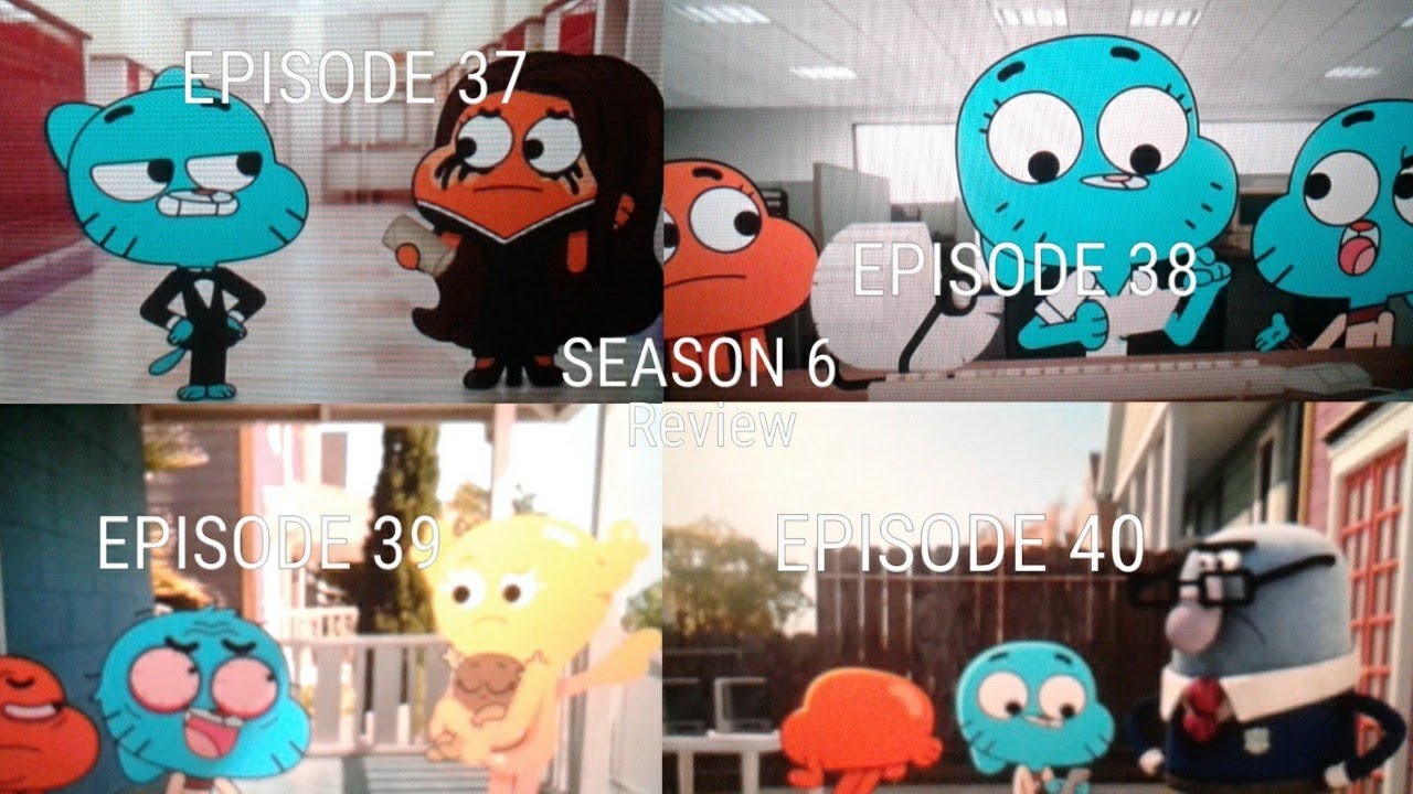 The. amazing world of Gumball SEASON 6 The Agent The Web The Mess & The ...