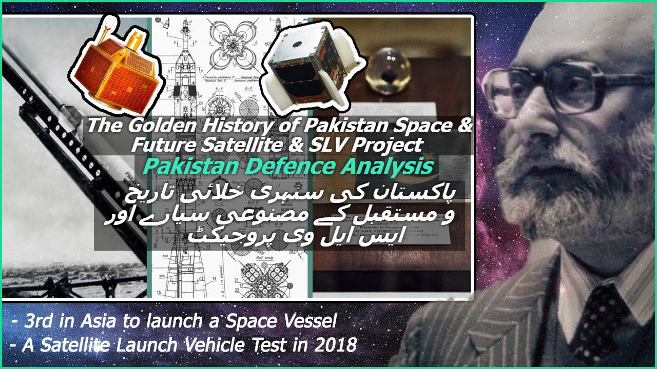 Pakistan Defense Analysis: The Space Program Exploration of Pakistan's ...