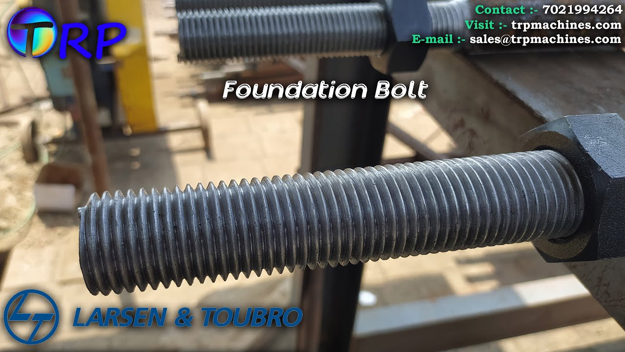 Foundation Bolt Machine | Rebar Threading Machine | Chaser | TMT Bar ...