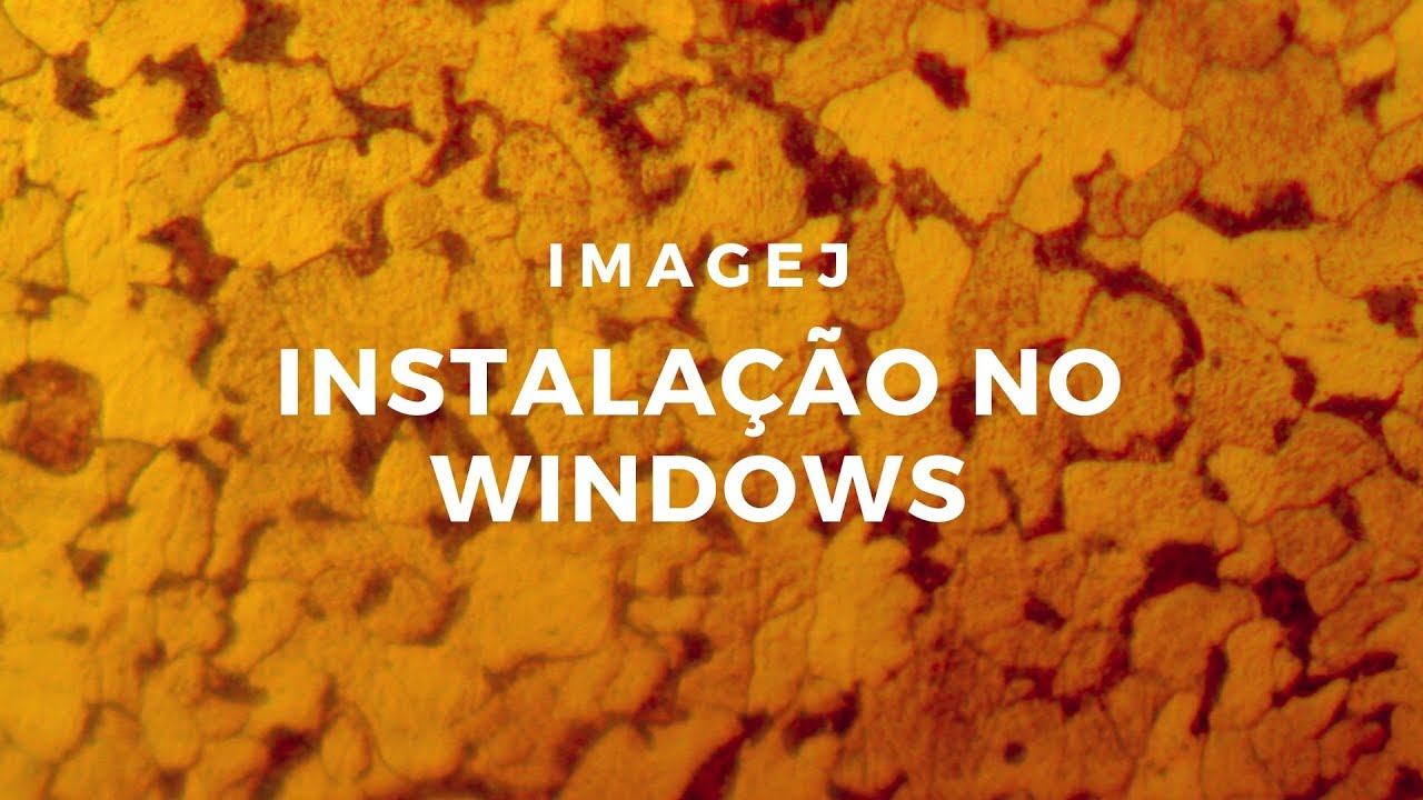 Tutorial ImageJ: Instalação [Windows 10] - YouTube