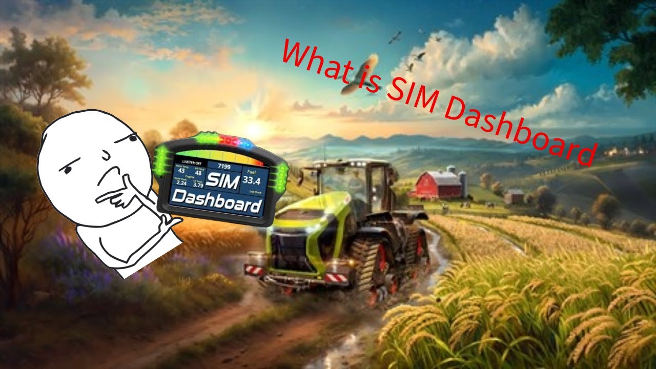 What is SIM Dashboard?? #simdashboard #fs25 #farmsim - YouTube