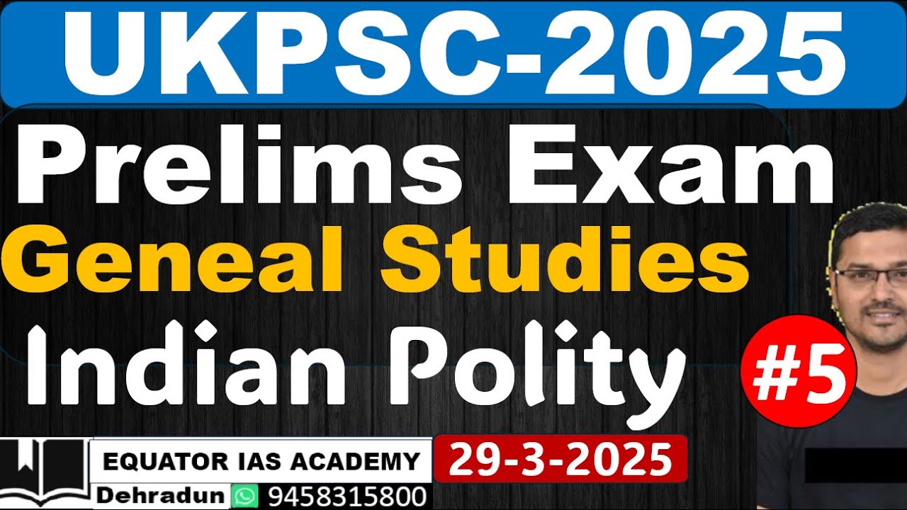 UKPSC Prelims Exam | Upper_Lower UKPSC | FRO_ACF| Indian Polity | #5| - YouTube
