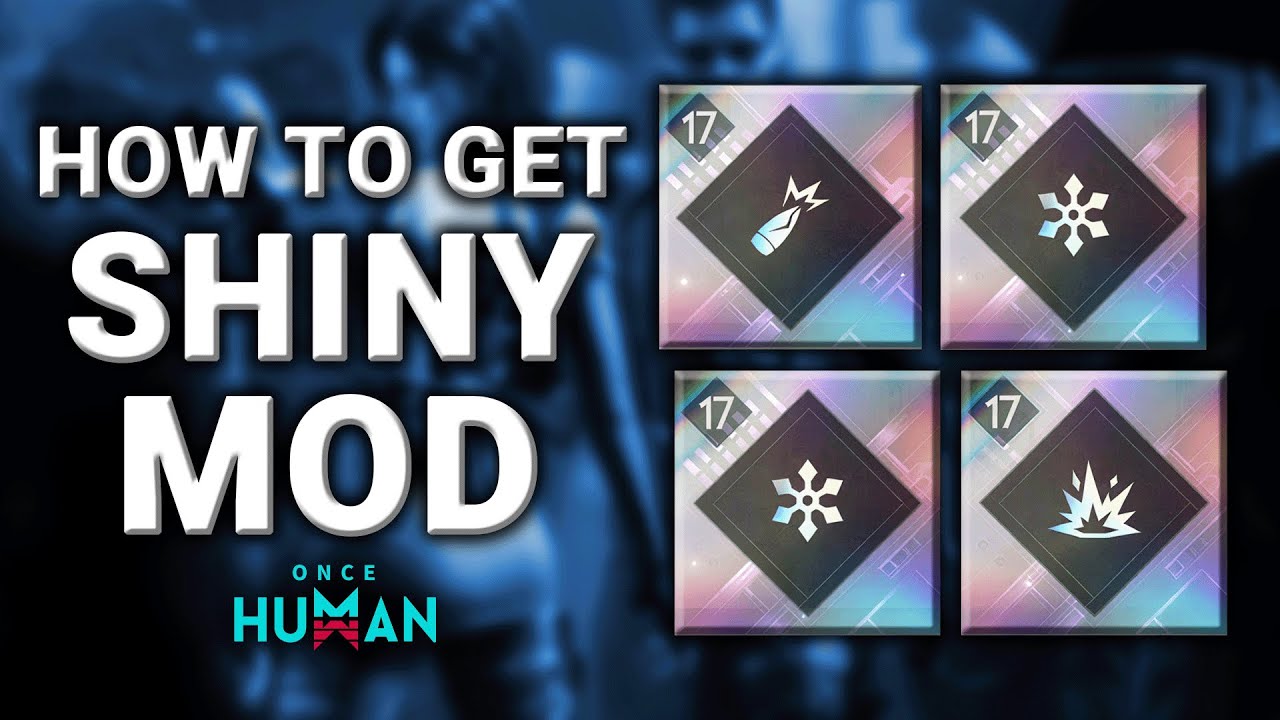 How to Get Shiny Mod in Once Human | New Mod System - YouTube
