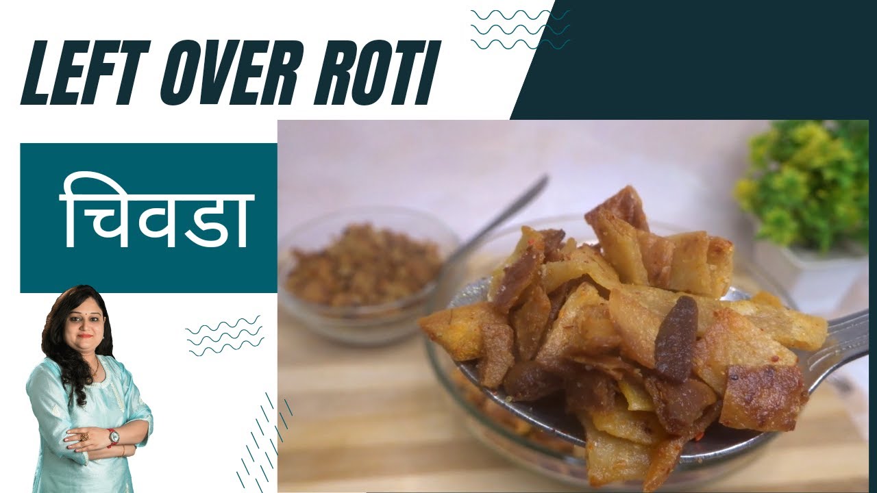 Leftover Roti Chivda/shilya chapatipasun Chivda /basi roti ka snacks ...