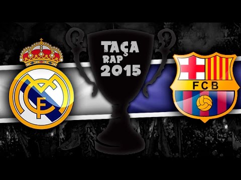 Barcelona VS Real Madrid | Taça Rap