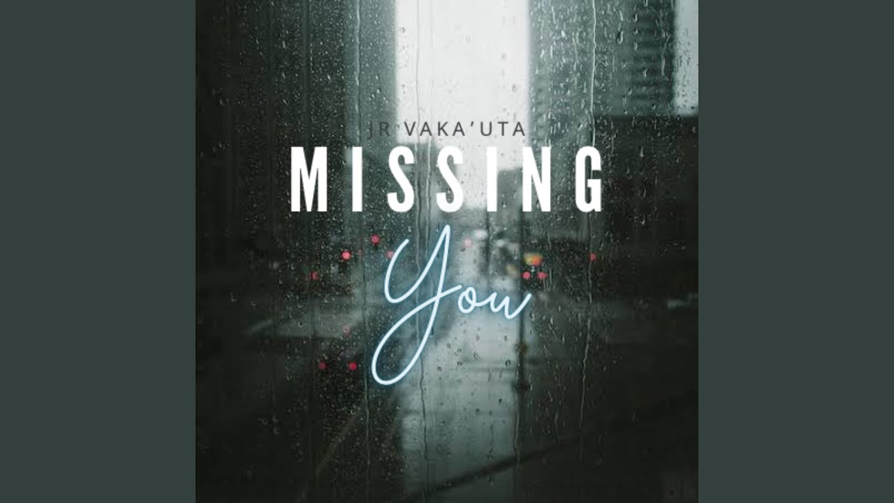Missing You - YouTube