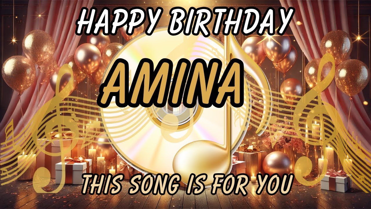 Happy Birthday Amina - Best Birthday Song with Name Amina - YouTube