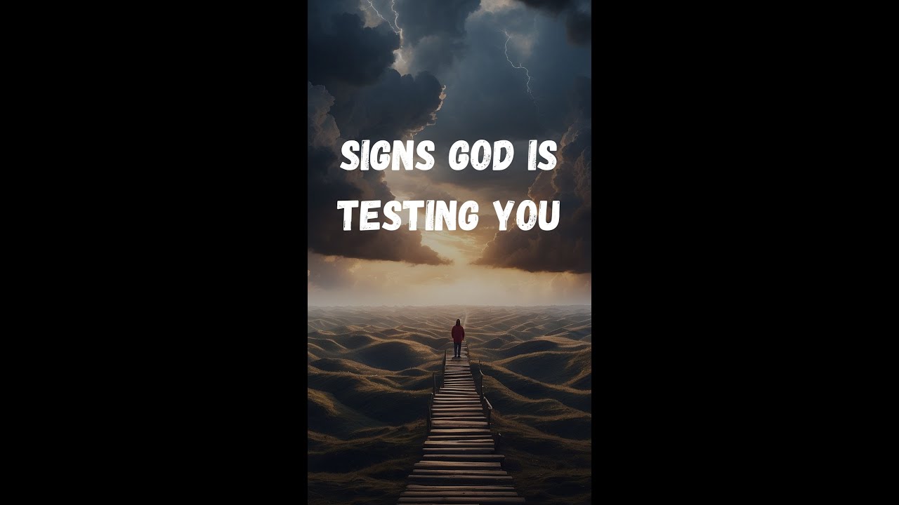 Hidden Signs of God's Testing - YouTube
