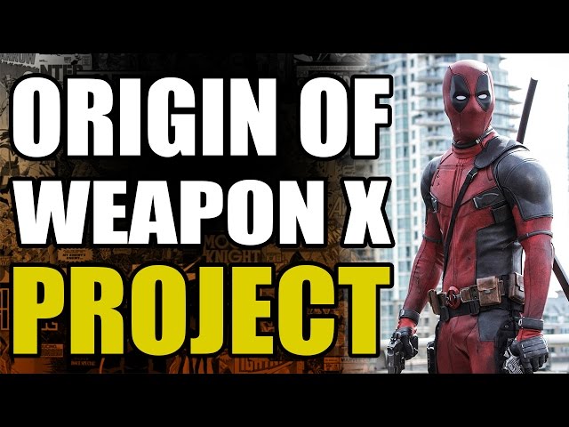 Deadpool Weapon X Program