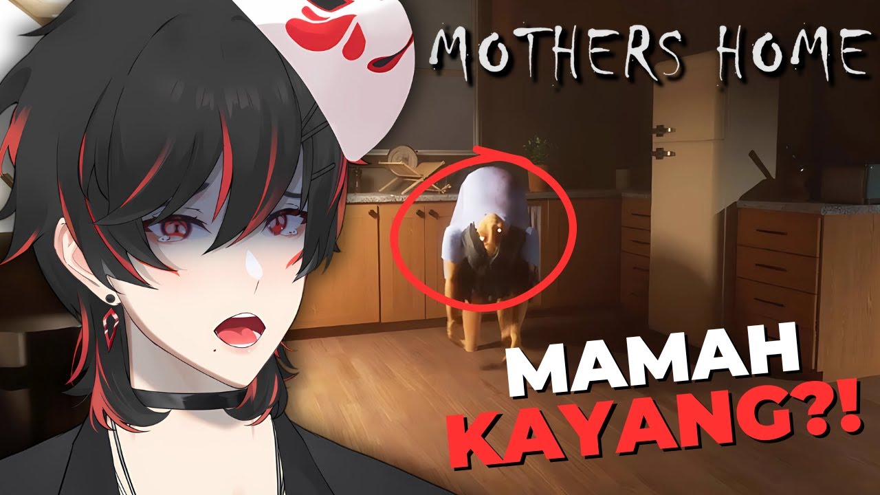 APA YANG TERJADI DENGAN MAMAHKU SAAT MALAM HARI...【Mother's Home】 - YouTube