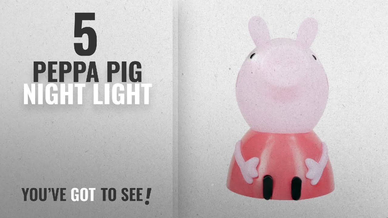 Top 10 Peppa Pig Night Light [2018]: Peppa Pig Night Light - Peppa ...
