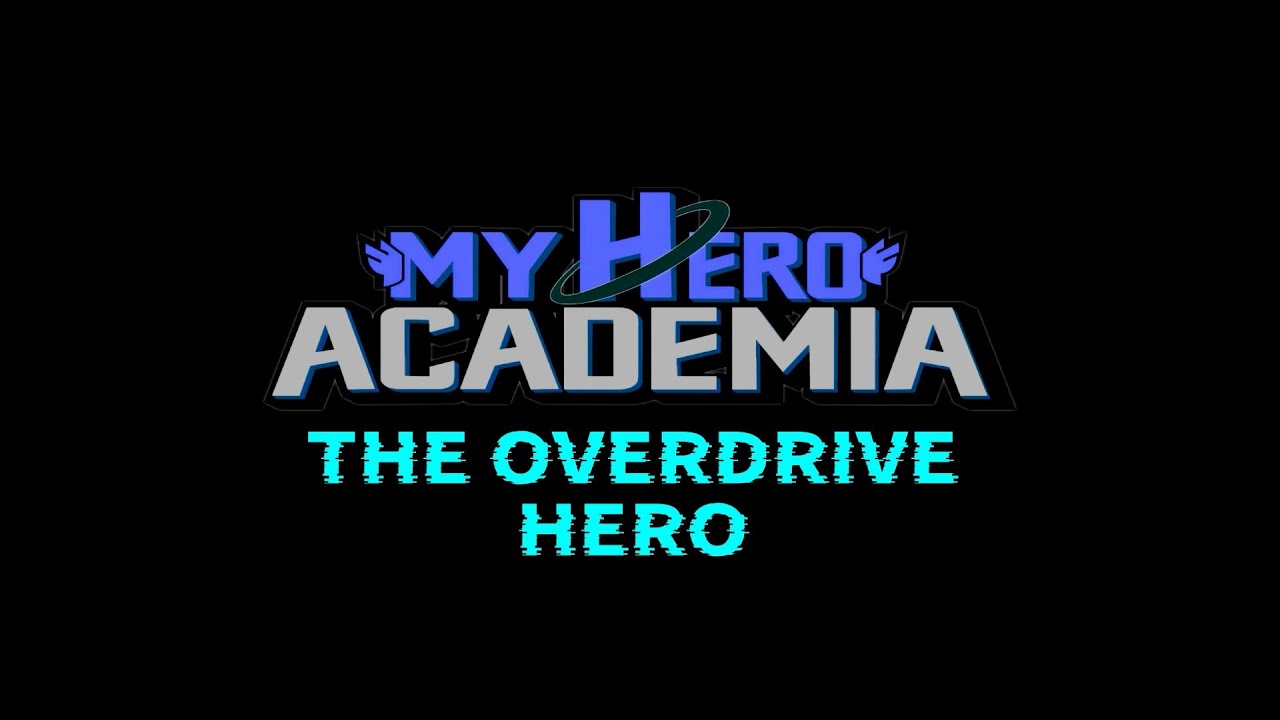 MHA: The Overdrive Hero Teaser | Taisho Presents - YouTube