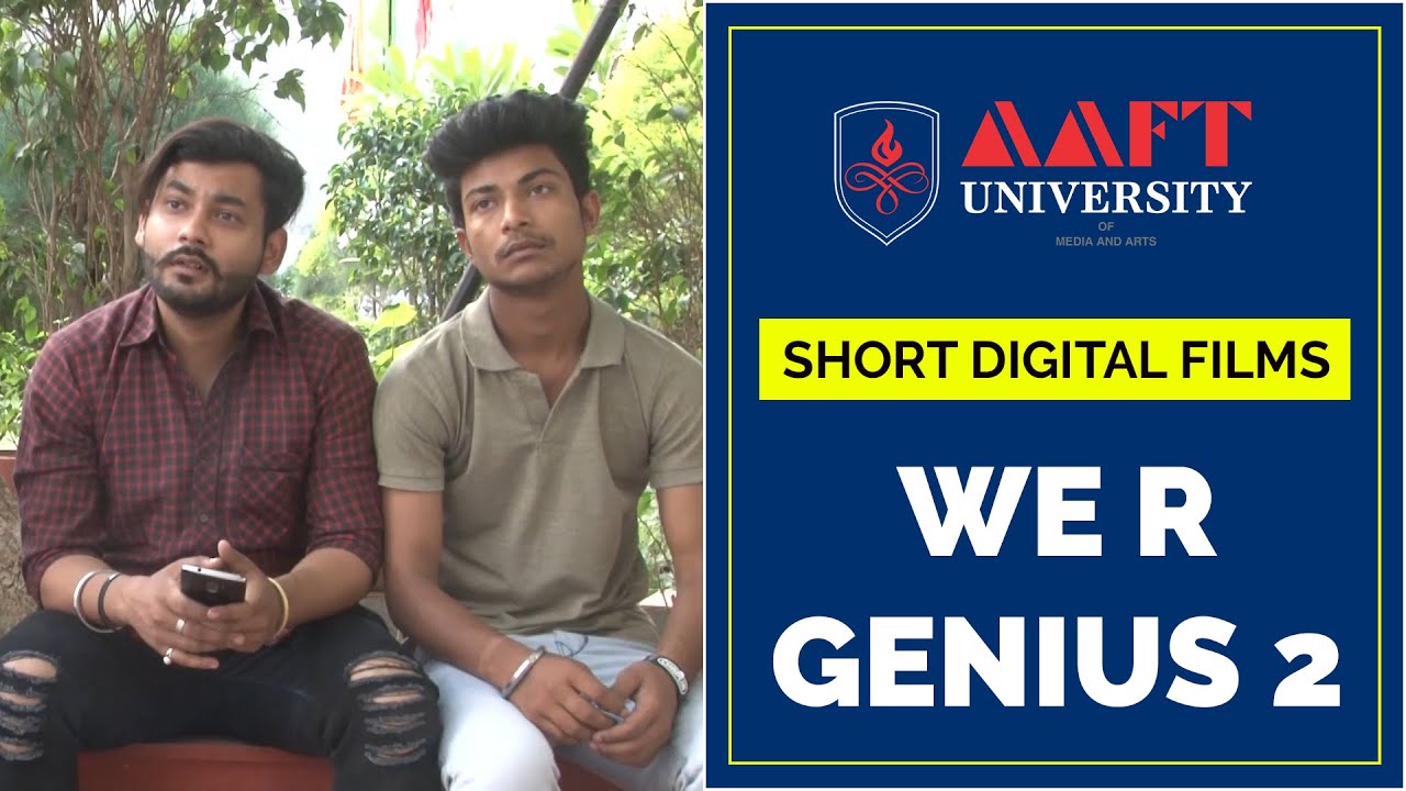 SHORT DIGITAL FILMS - WE R GENIUS 2 I AAFT - YouTube