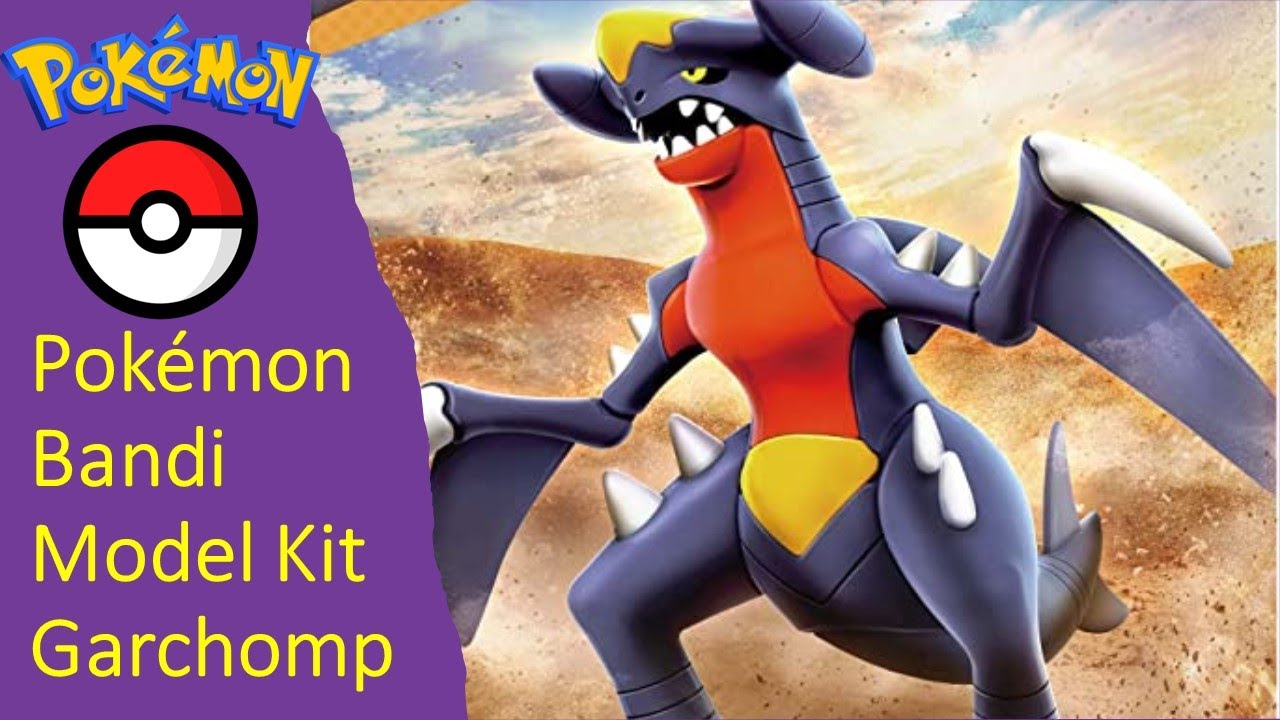 Garchomp Pokemon Model Kit - YouTube
