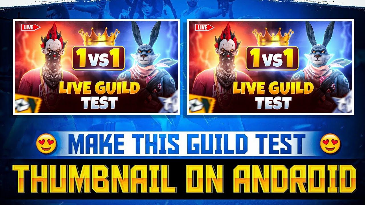 HOW TO MAKE A GUILD TEST THUMBNAIL LIKE CLASSY FREE FIRE || FREE FIRE ...